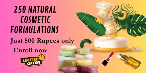 250 Natural Cosmetics Formulations – cosmeticformulaworld.com